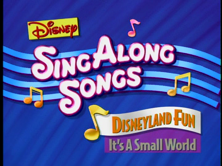 SATURDAY SIX: 6 Reasons We Love DISNEY SING ALONG SONGS – Disneyland ...